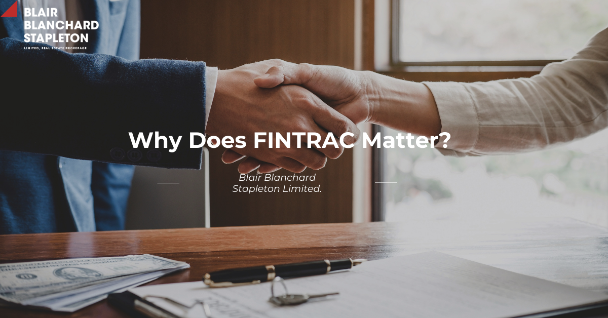 Why Does FINTRAC Matter? | BBS Realty