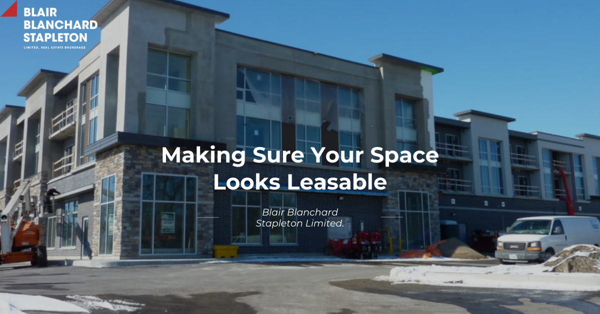 Making Sure Your Space Looks Leasable | BBS Realty